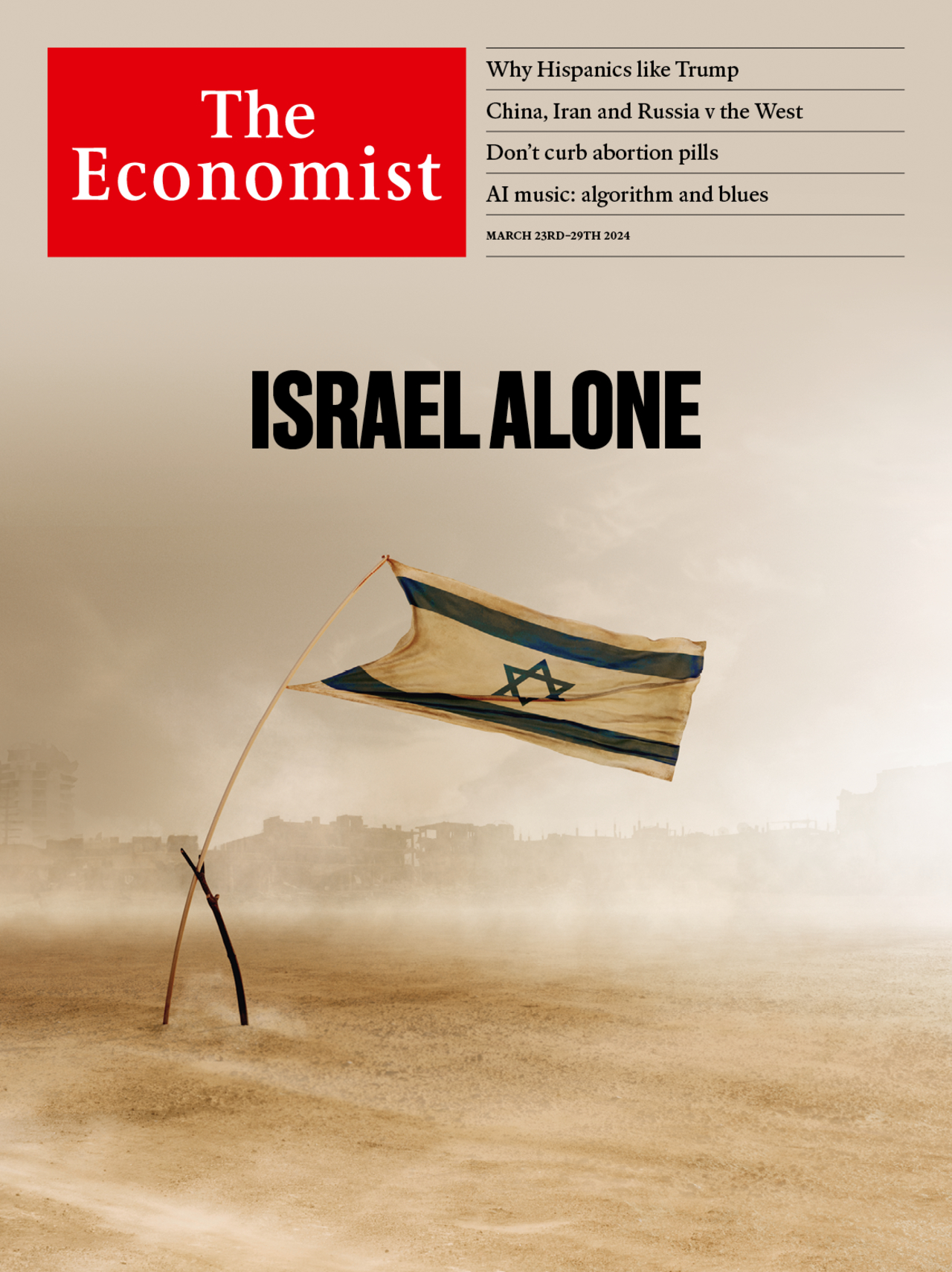 'Israel Alone': What The Economist unwittingly gets right about the ...